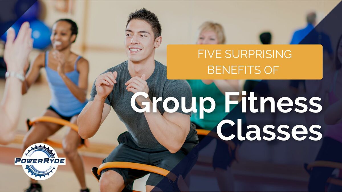 Five Surprising Benefits of Group Fitness Classes | Power Ryde