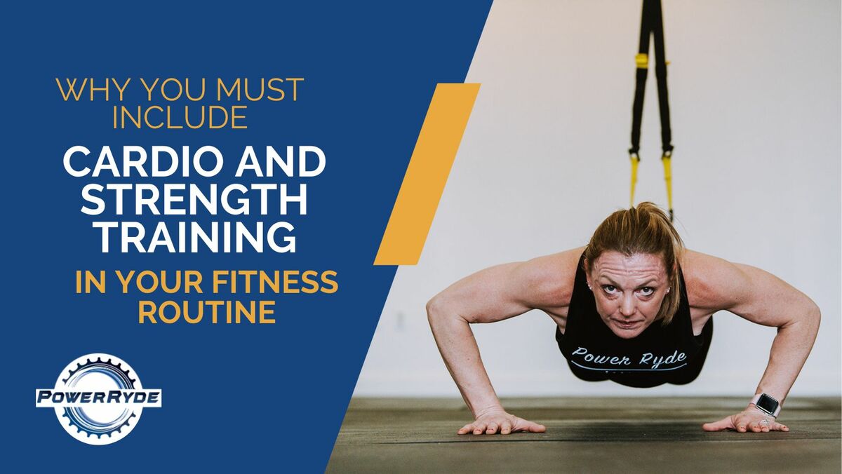 Why You Must Include Cardio AND Strength Training in Your Fitness ...